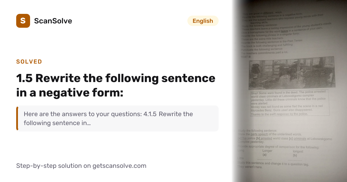 Solved: 5 Rewrite the following sentence in… | English | ScanSolve