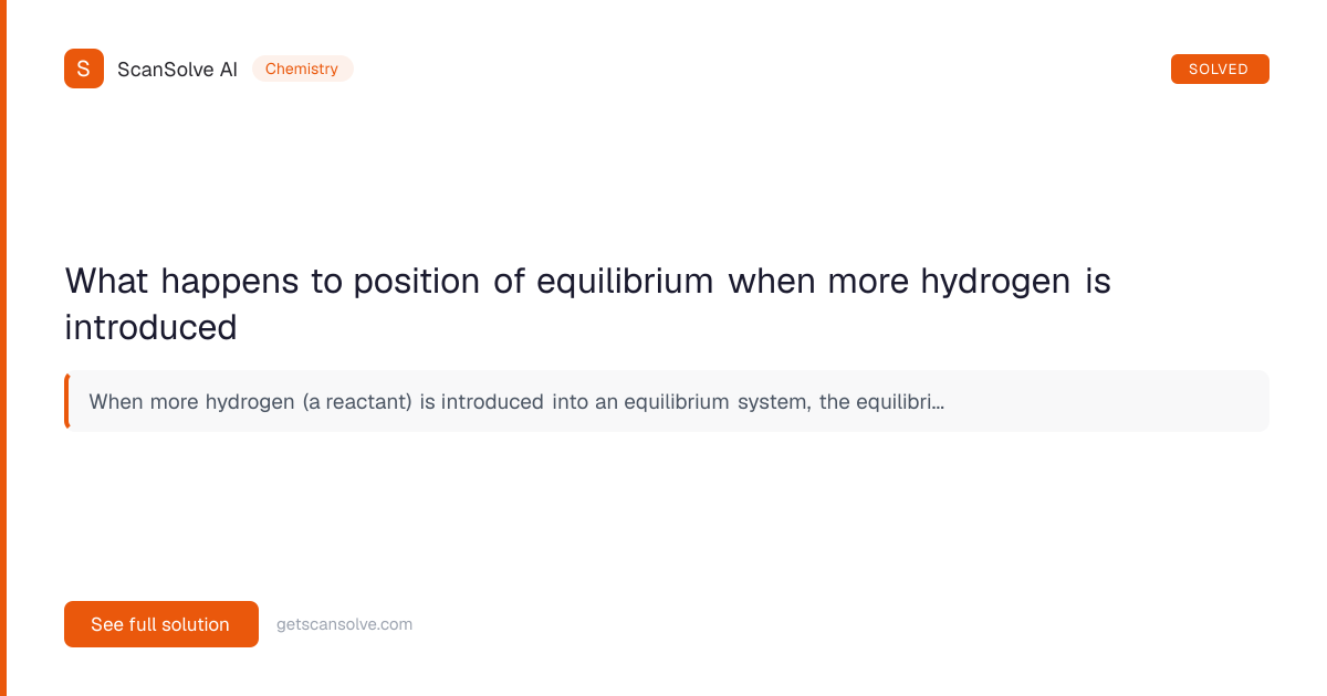 Solved: What happens to position of equili… | Chemistry | ScanSolve
